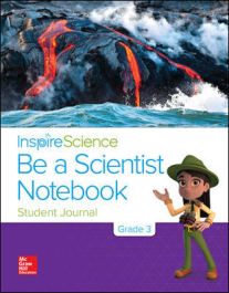 Inspire Science Grade 3, Be a Scientist Notebook